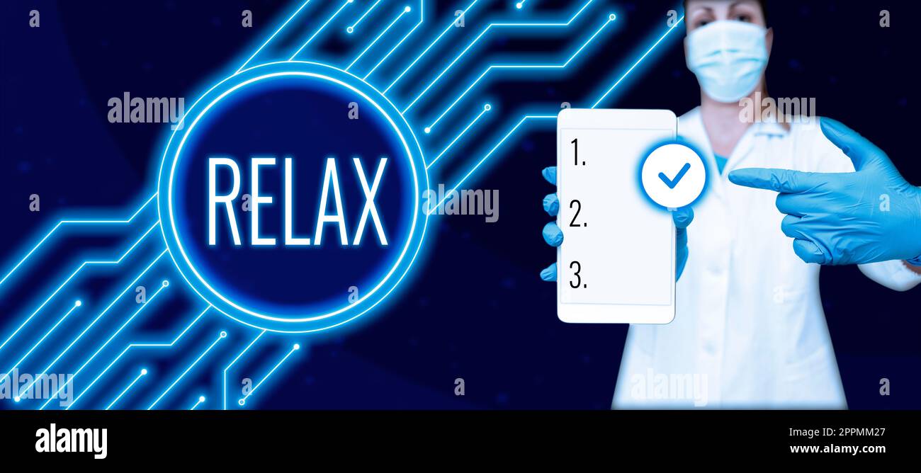 Text caption presenting Relax. Business concept make or become less ...