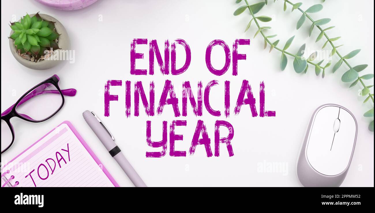 Handwriting text End Of Financial Year. Word Written on Revise and edit ...