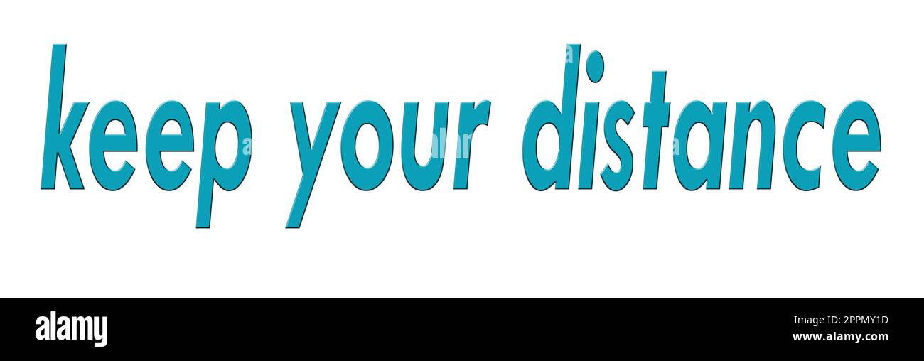 Keep your distance text design Stock Photo - Alamy