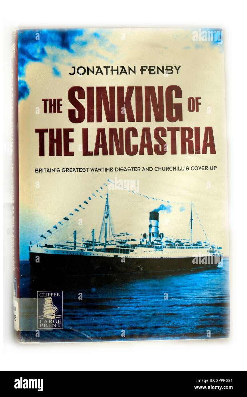 Book - The Sinking of The Lancastria, Jonathan Fenby. Britain's ...