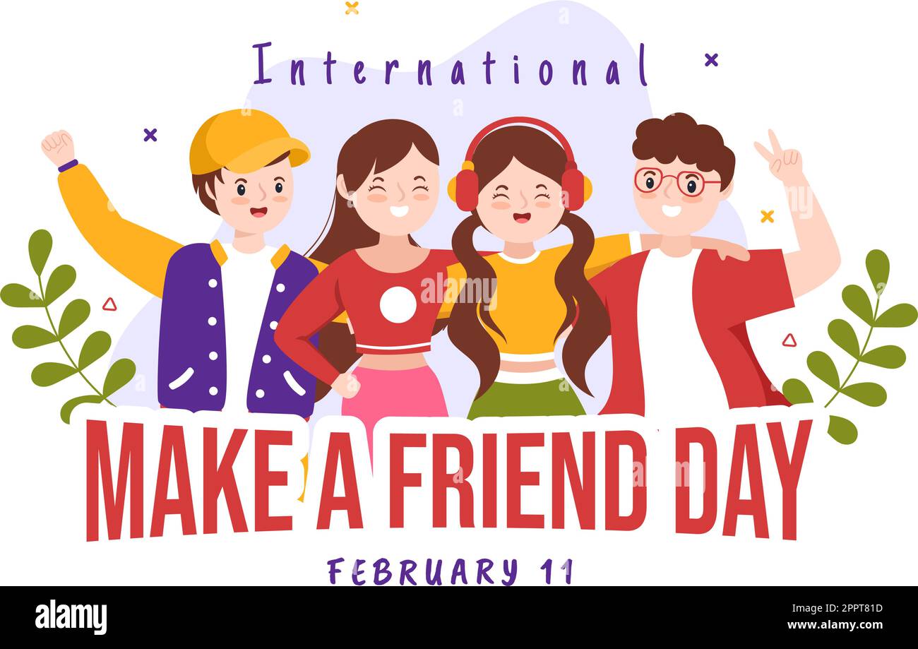 National Make a Friend Day Observed on February 11th to Meet Someone ...