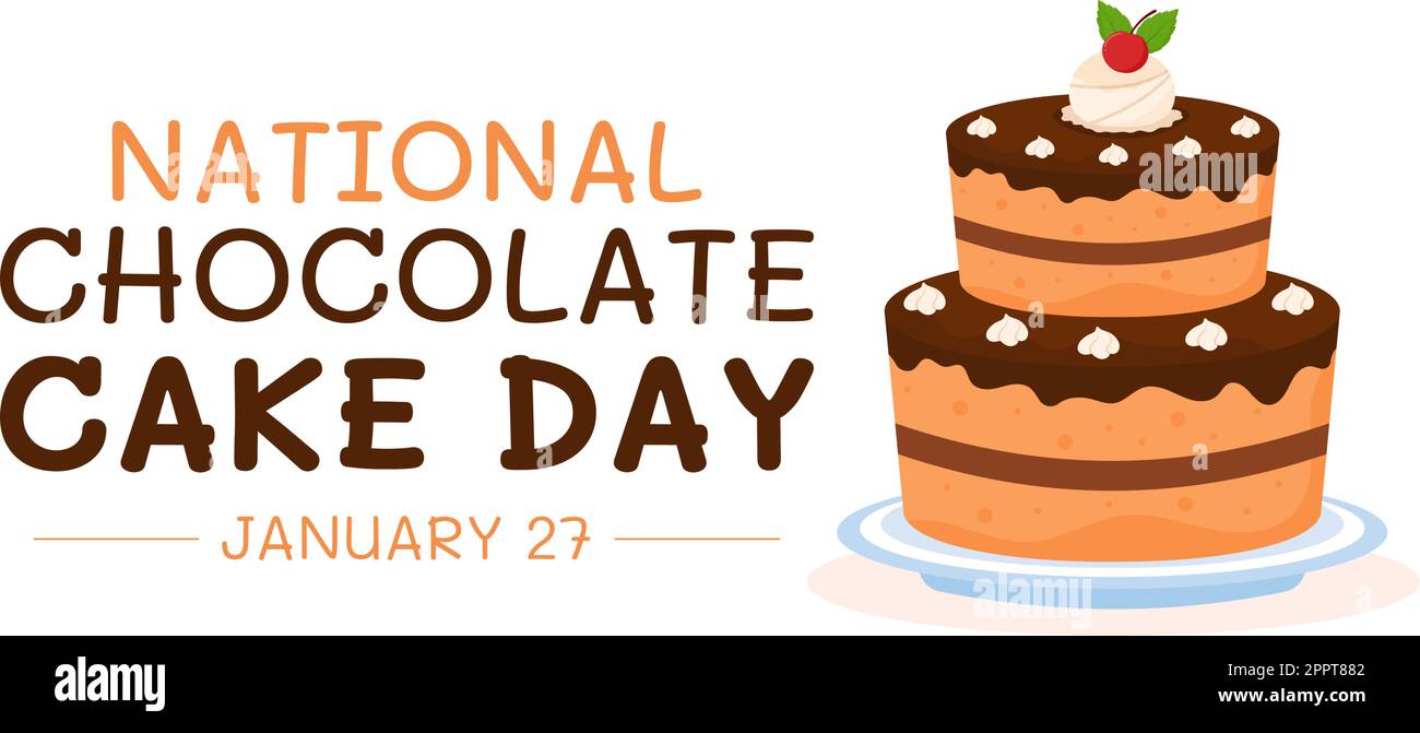 National Chocolate Cake Day Celebration On January 27 with Delicious ...