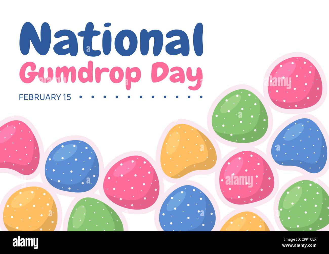 National Gumdrop Day on February 15 with Holiday of Delicious Sweets ...