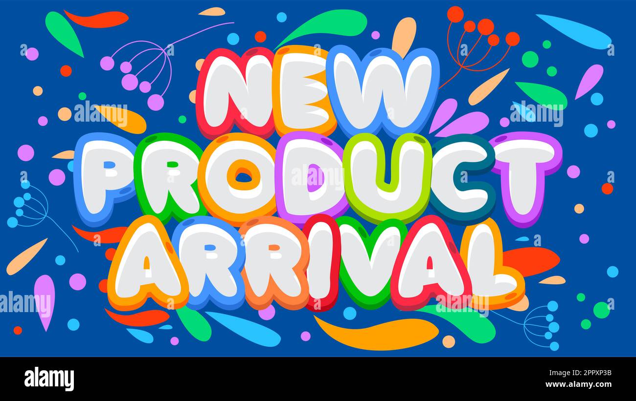 New Product Arrival. Word written with Children's font Stock Vector ...