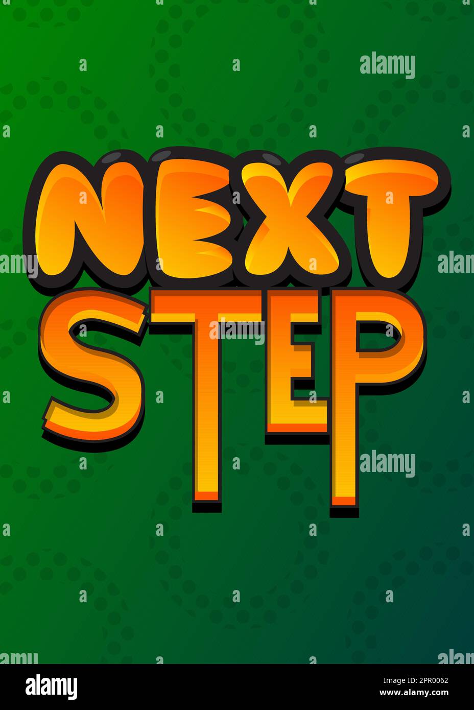 Next Step. Word written with Children's font in cartoon style Stock ...