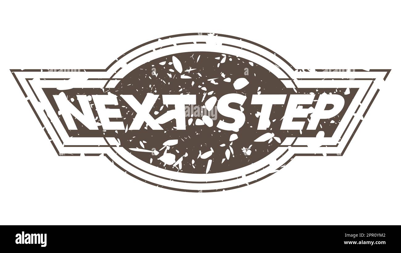 Next step stamp hi-res stock photography and images - Alamy