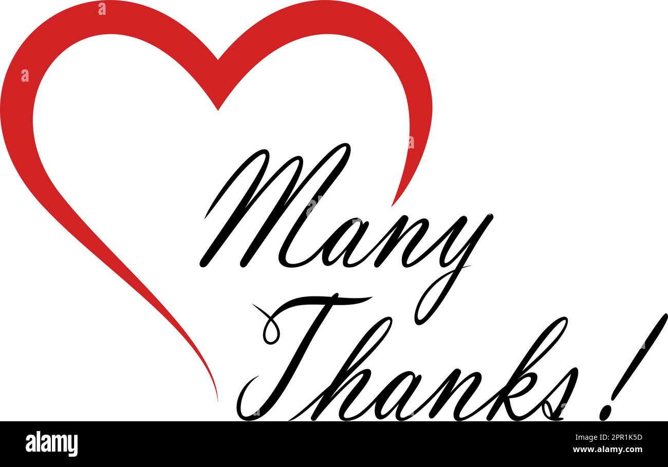 Many Thanks Black Vector lettering with red heart. White back Stock Vector Image & Art - Alamy