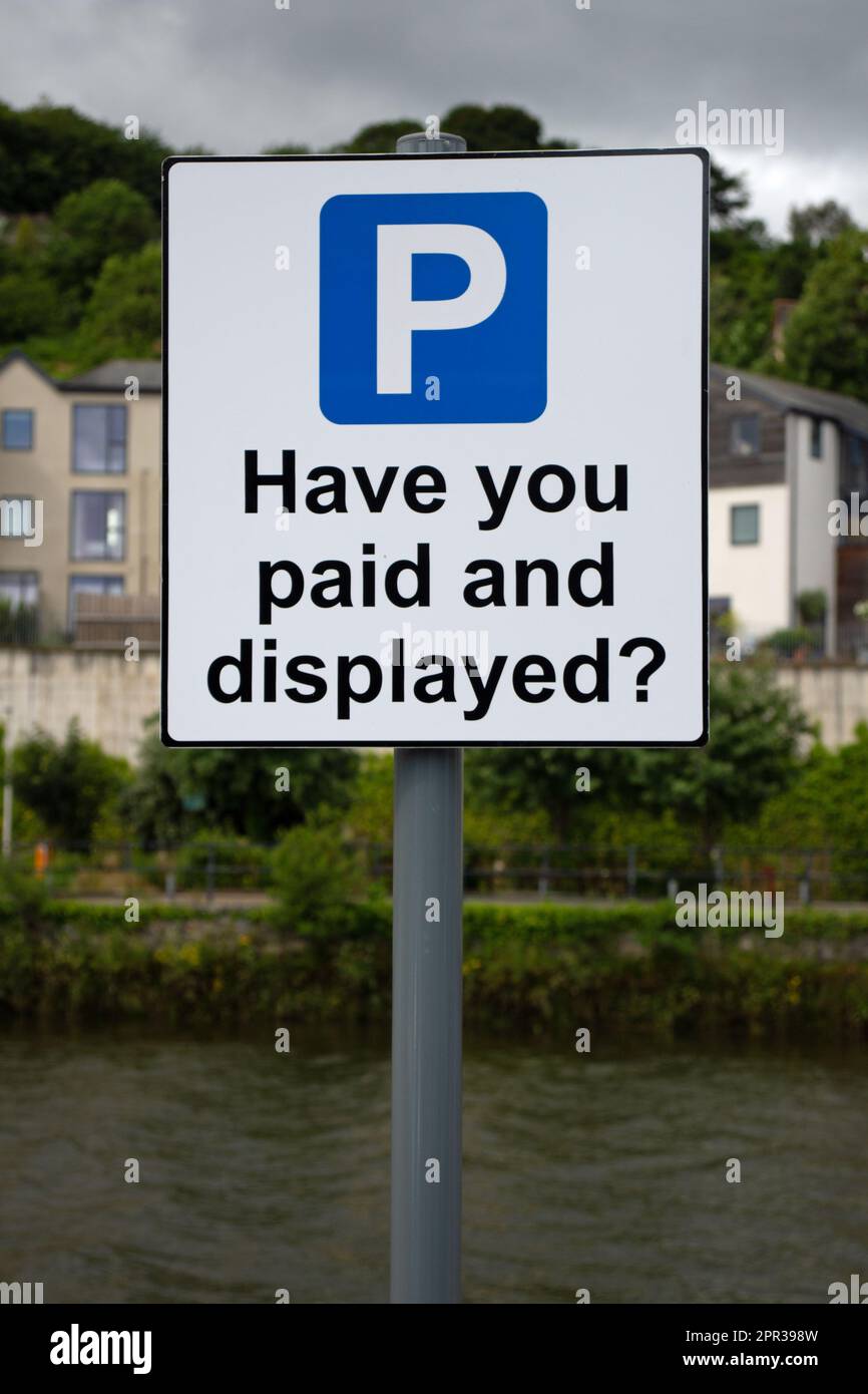 Have you paid and displayed sign with black letters on a white ...