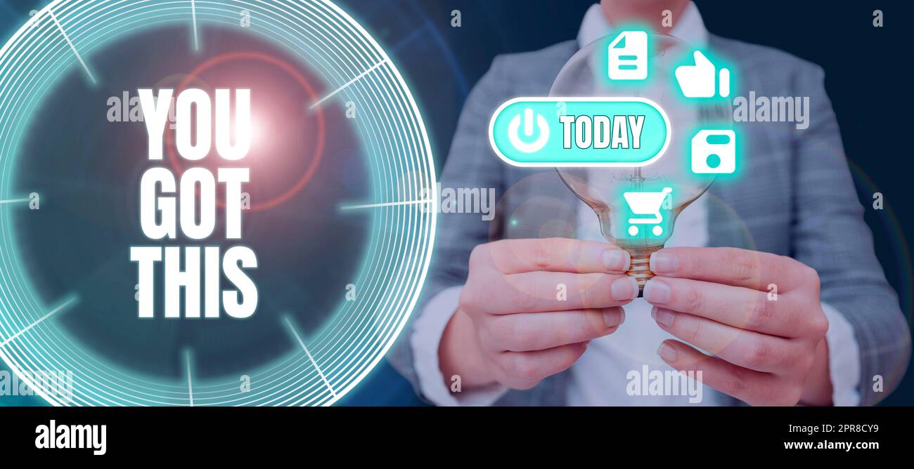 Text caption presenting You Got This. Business showcase Inspiration to ...