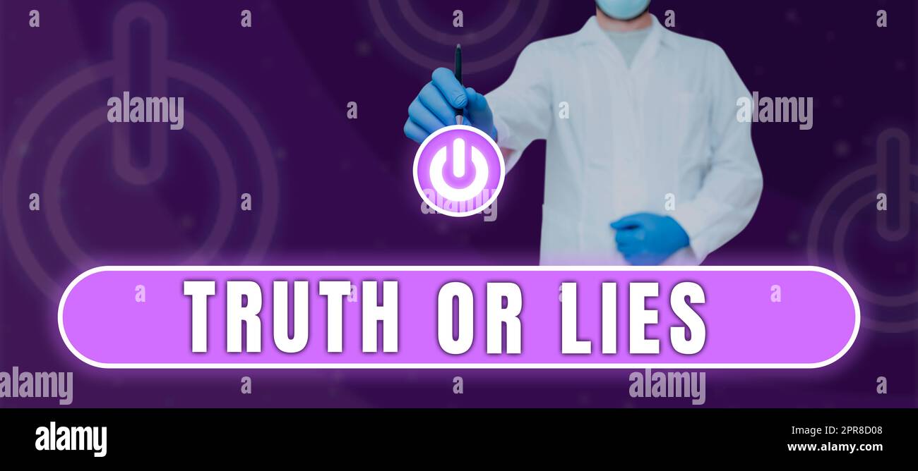 Inspiration showing sign Truth Or Lies. Conceptual photo Decide between ...