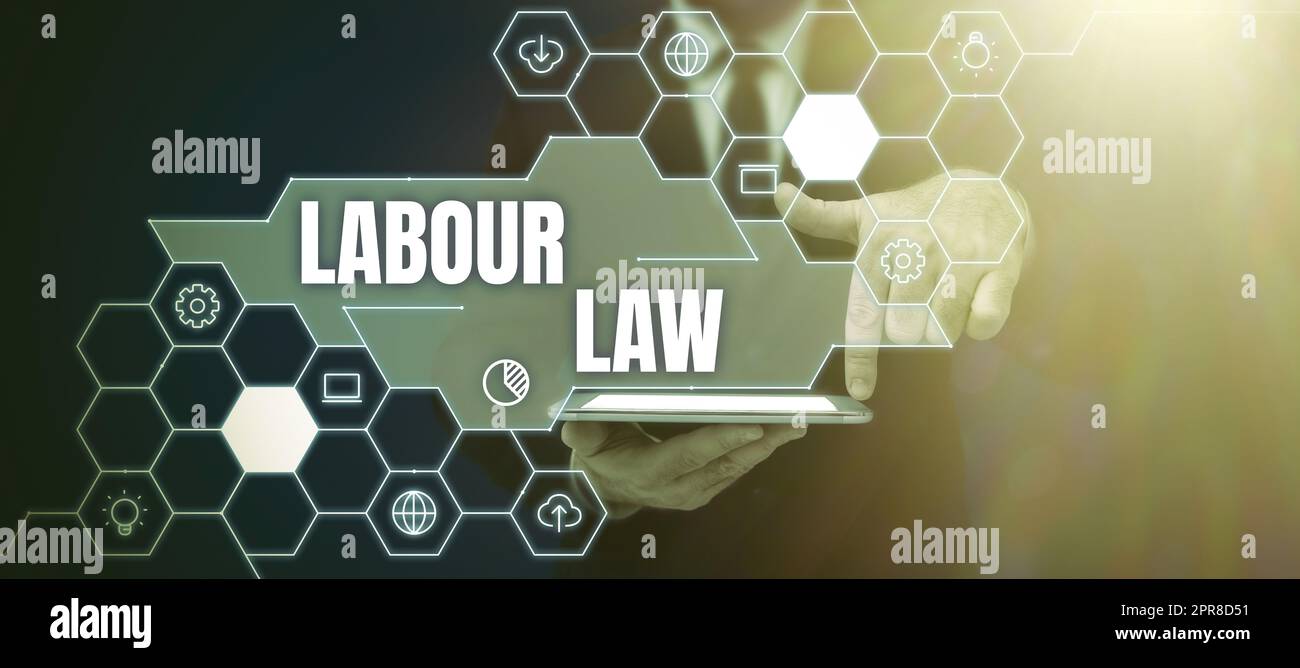 Writing displaying text Labour Law. Concept meaning Rules implemented ... Writing displaying text Labour Law. Concept meaning Rules implemented ...