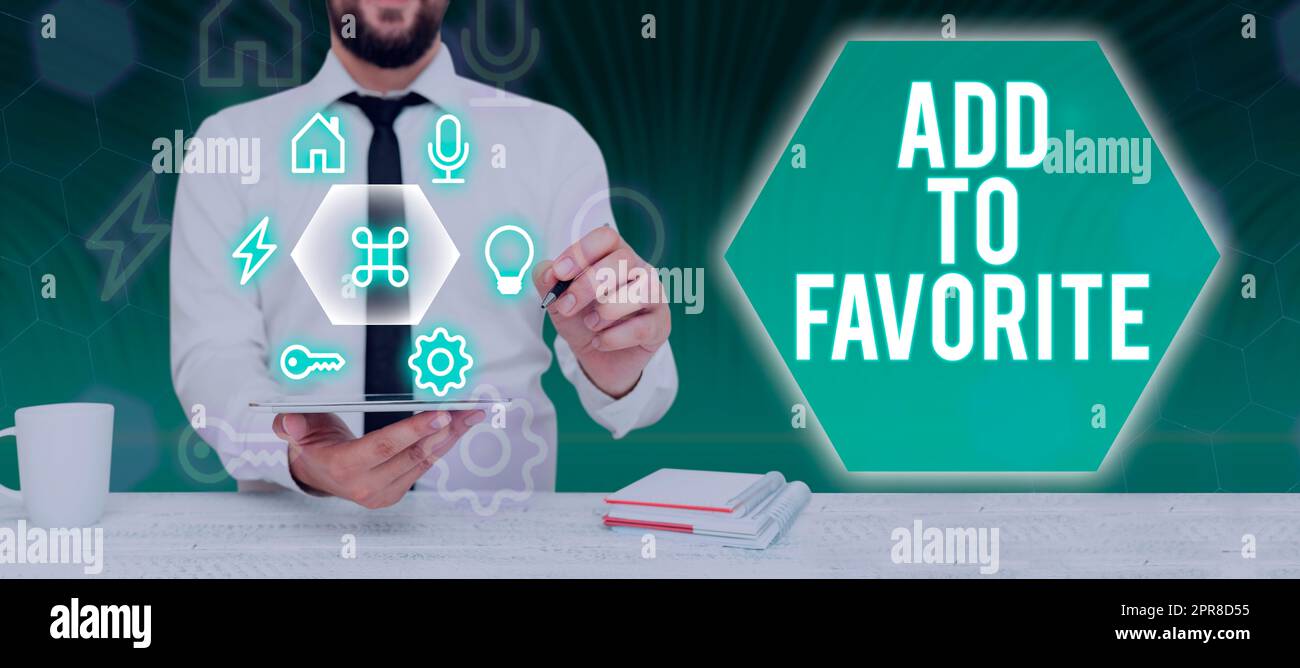 Text caption presenting Add To Favorite. Concept meaning Like a page ...