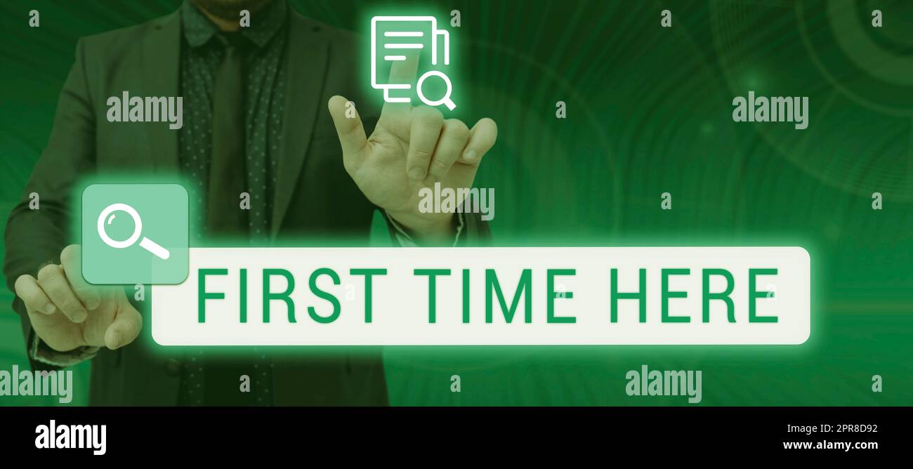 Inspiration showing sign First Time Here. Business showcase Never been ...