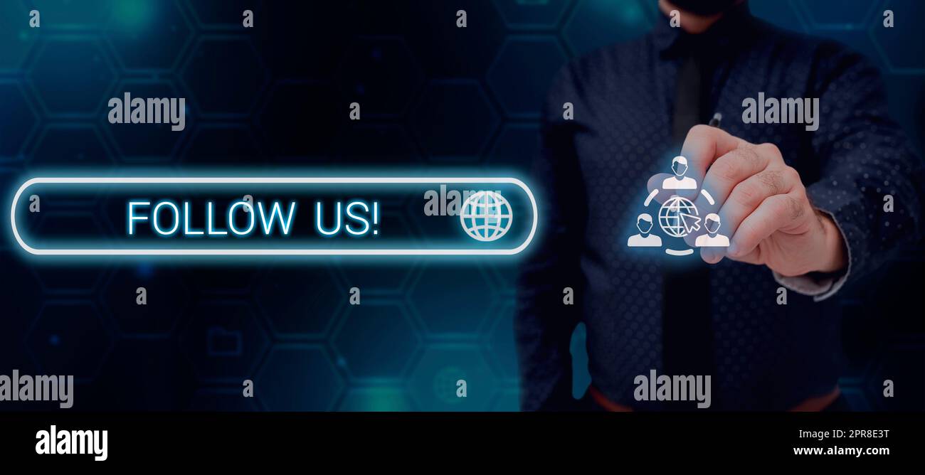 Hand writing sign Follow Us. Concept meaning Act of person to invite an ...