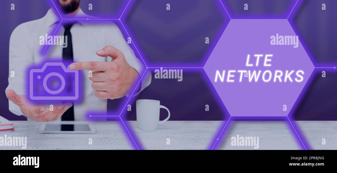 Sign displaying Lte Networks. Conceptual photo Fastest network ...