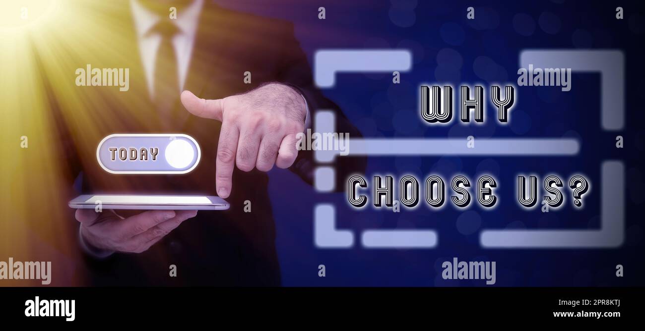 Conceptual display Why Choose Us. Concept meaning Reasons for choosing ...