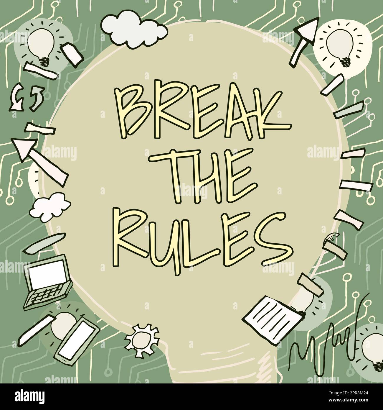 Hand writing sign Break The Rules, Concept meaning Make changes do ...