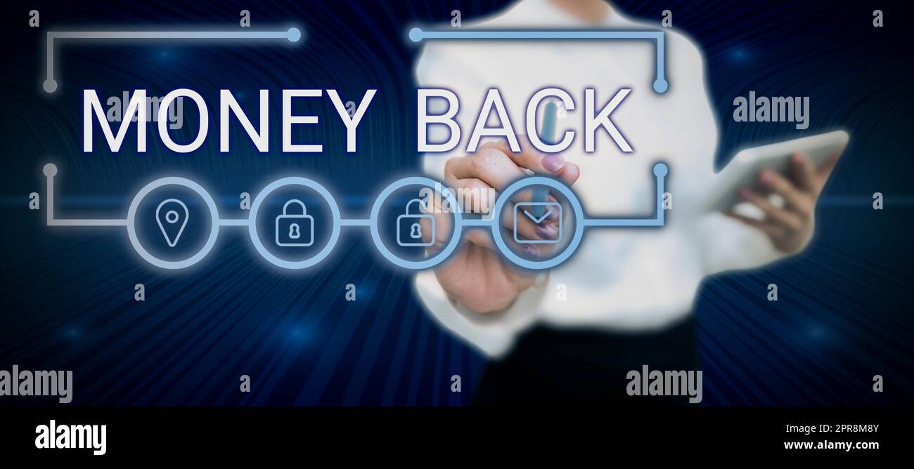 Handwriting text Money Back. Concept meaning get what you paid in ...