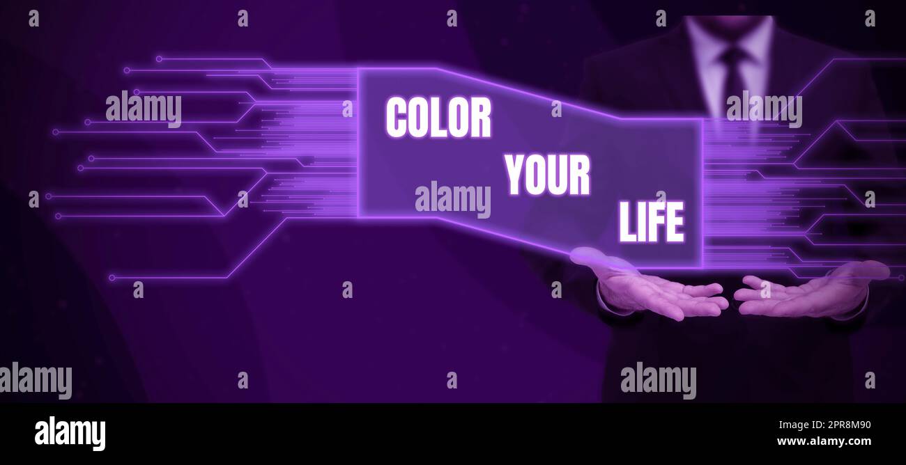 Conceptual display Color Your Life. Word for Make your days colorful be ...
