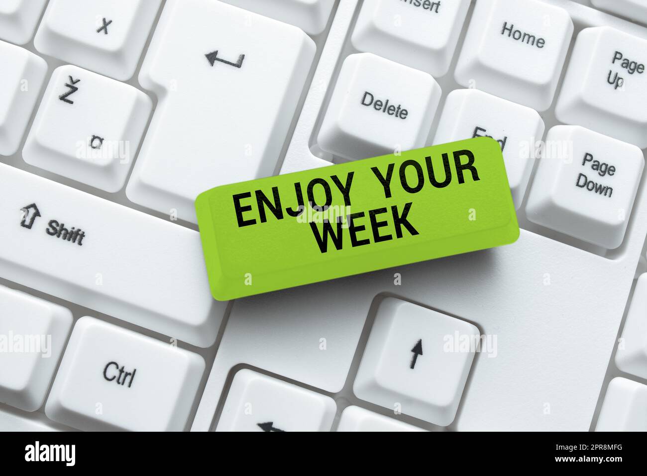 Sign displaying Enjoy Your Week. Internet Concept Best wishes for the ...