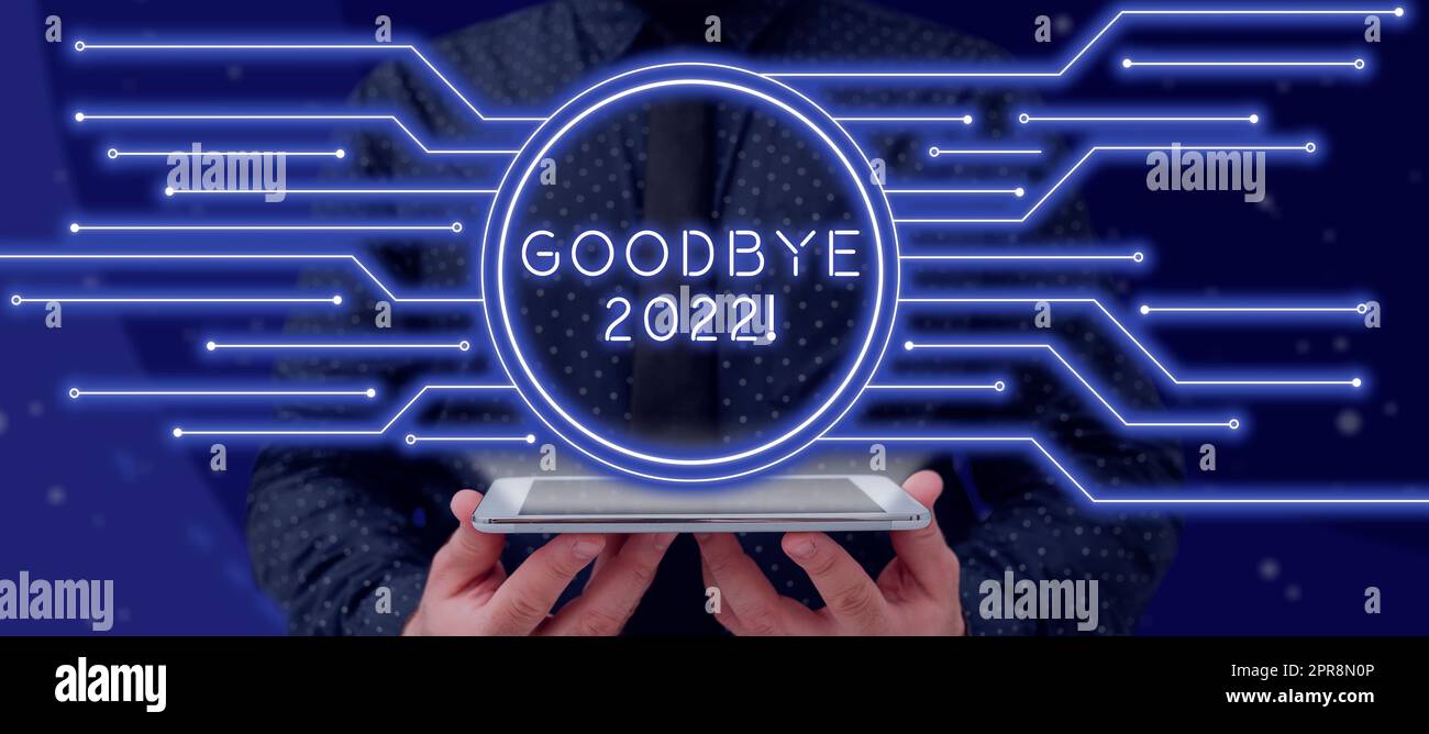 Conceptual display Goodbye 2022. Business idea New Year Eve Milestone ...