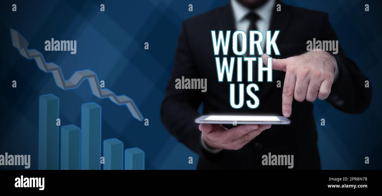 Hand writing sign Work With Us. Word for Invitation to join a working ...