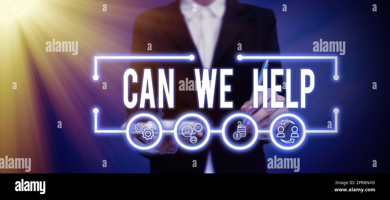 Text caption presenting Can We Help. Business idea Offering assistance ...