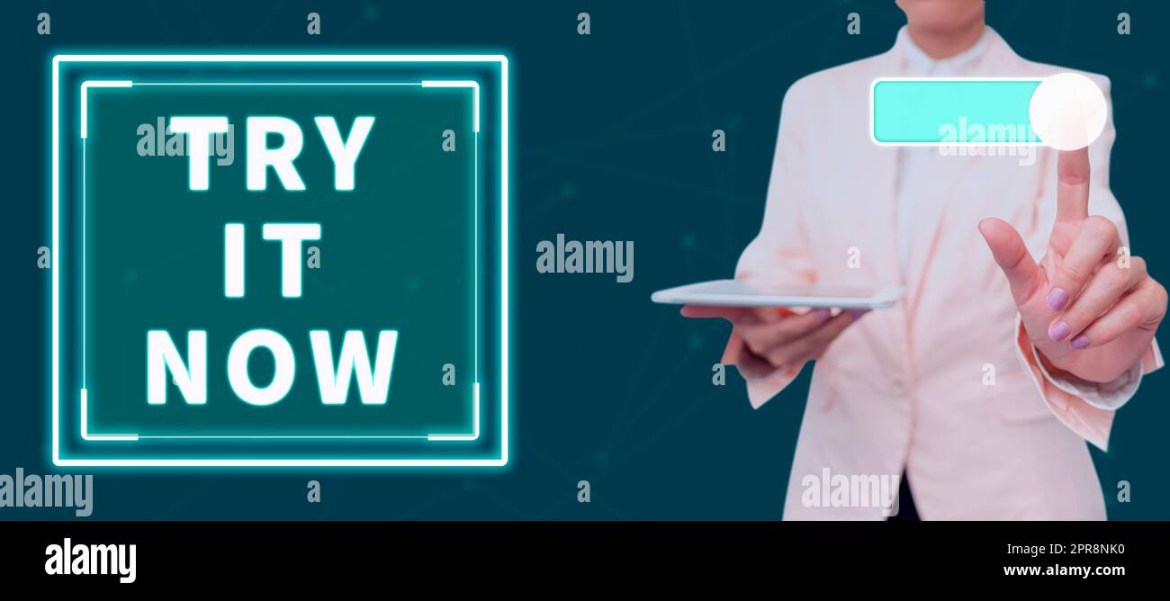 Inspiration showing sign Try It Now. Business concept Free trial of ...