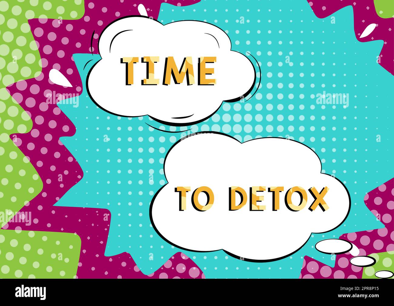 Text caption presenting Time To Detox. Business idea Moment for Diet ...