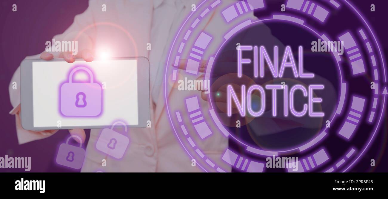 Inspiration showing sign Final Notice. Business concept Formal ...