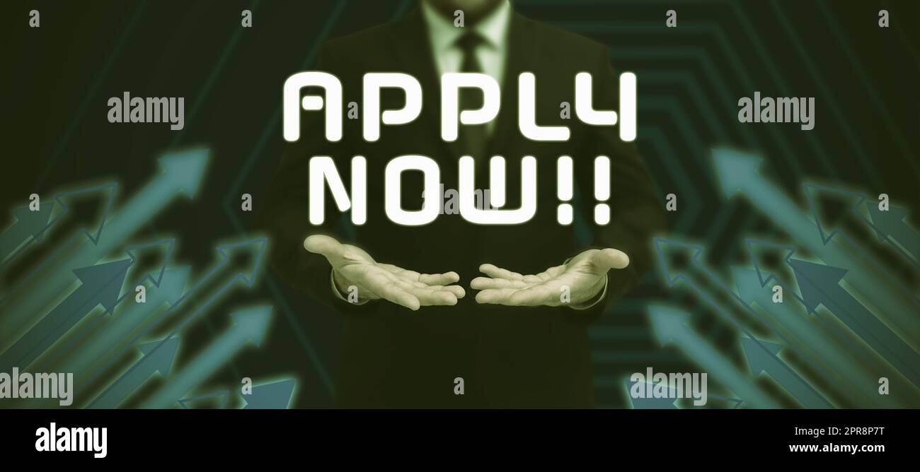 Sign displaying Apply Now. Word for Make a formal application for a job ...