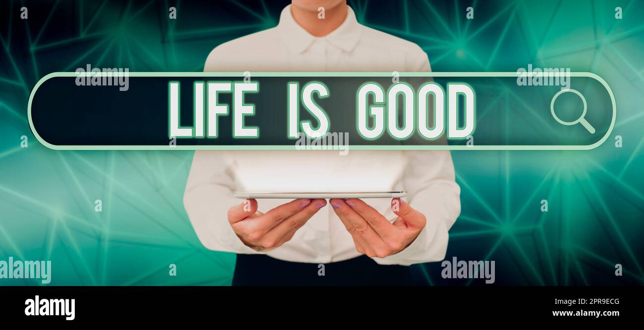 Writing displaying text Life Is Good. Business showcase Obtain ...