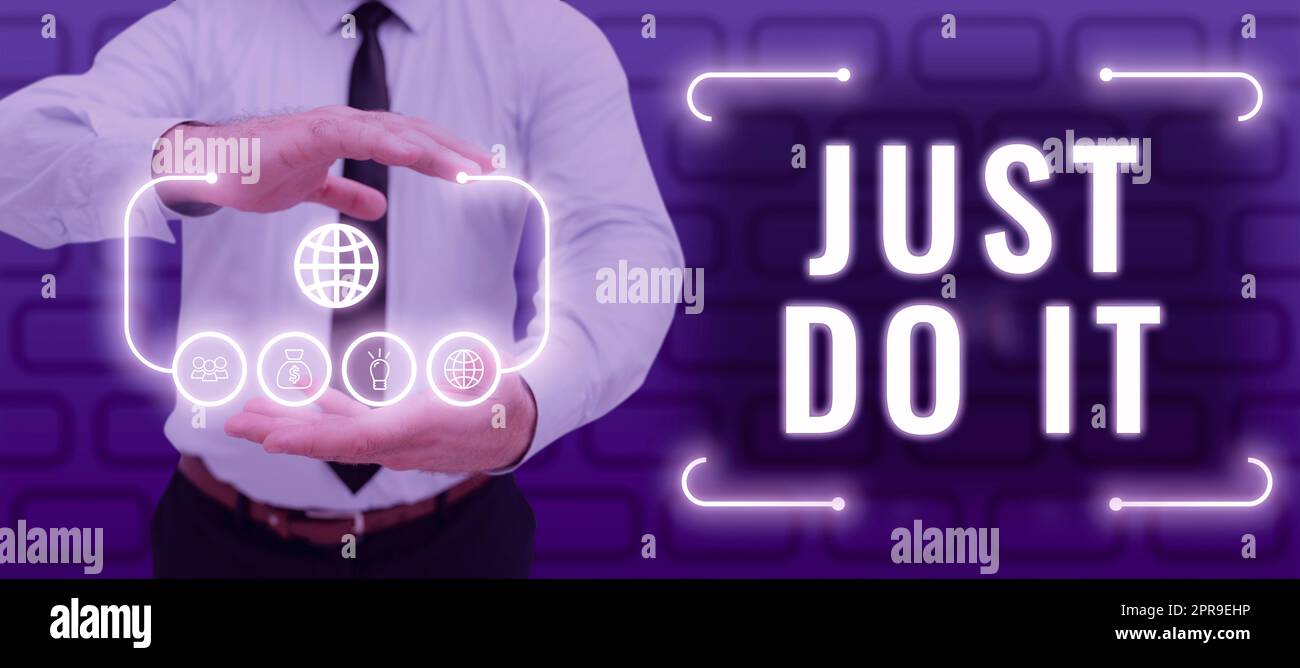 Text sign showing Just Do It. Word for Motivation for starting doing ...