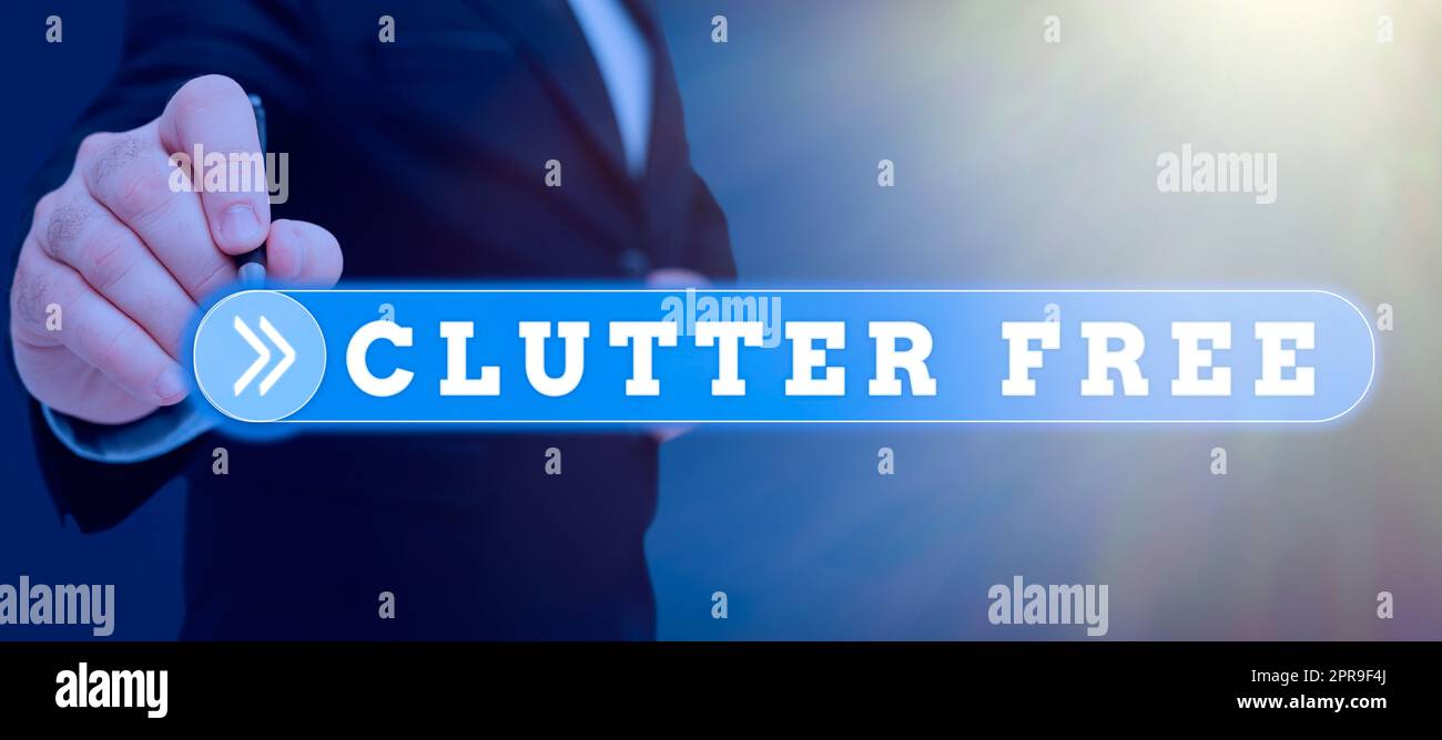 Conceptual caption Clutter Free. Business approach Well organized and ...