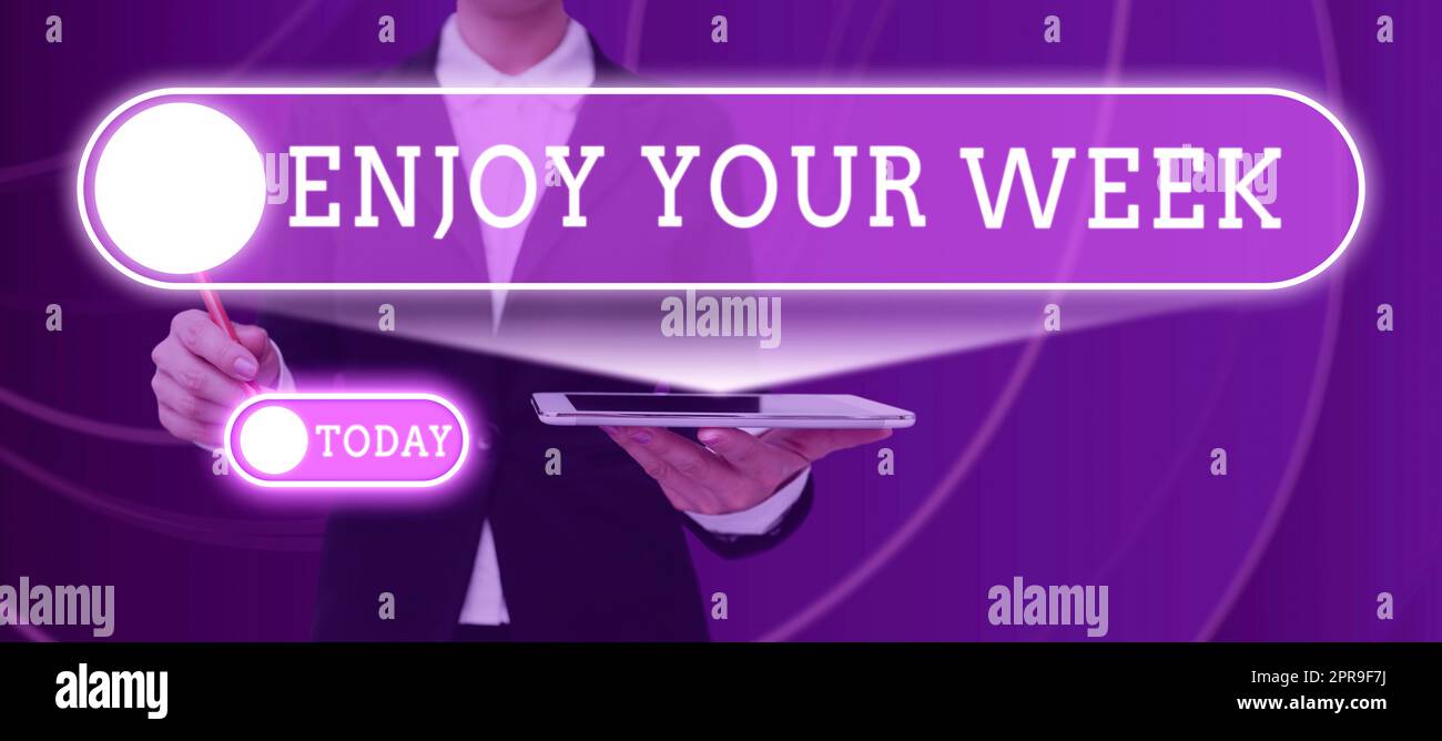 Conceptual caption Enjoy Your Week. Internet Concept Best wishes for ...