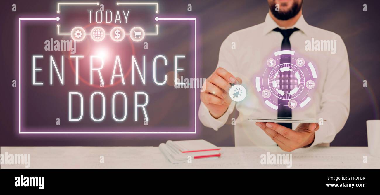 Conceptual caption Entrance Door. Business approach Way in Doorway Gate ... Conceptual caption Entrance Door. Business approach Way in Doorway Gate ...