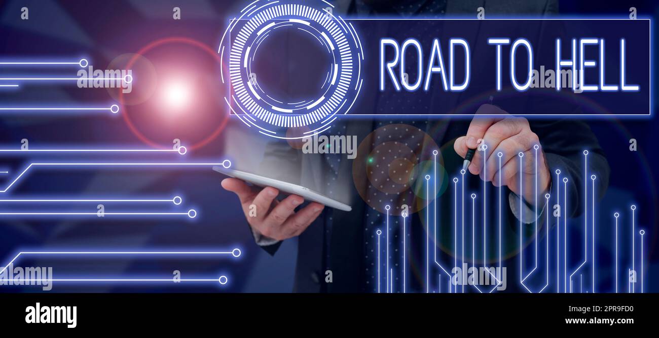 Conceptual display Road To Hell. Business approach Extremely dangerous ...