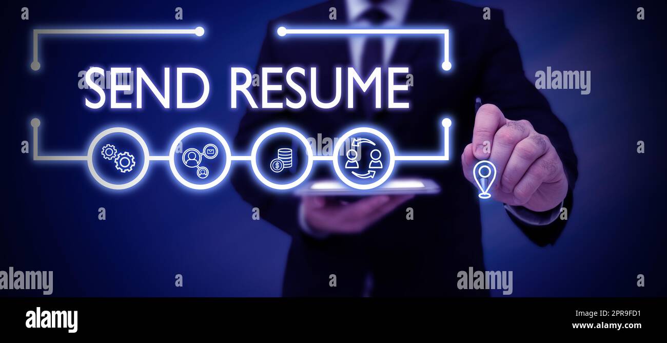 Sign displaying Send Resume. Business approach brief account persons ...