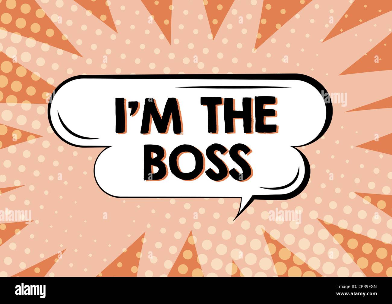 Inspiration showing sign I M The Boss. Word Written on Be the one that ...