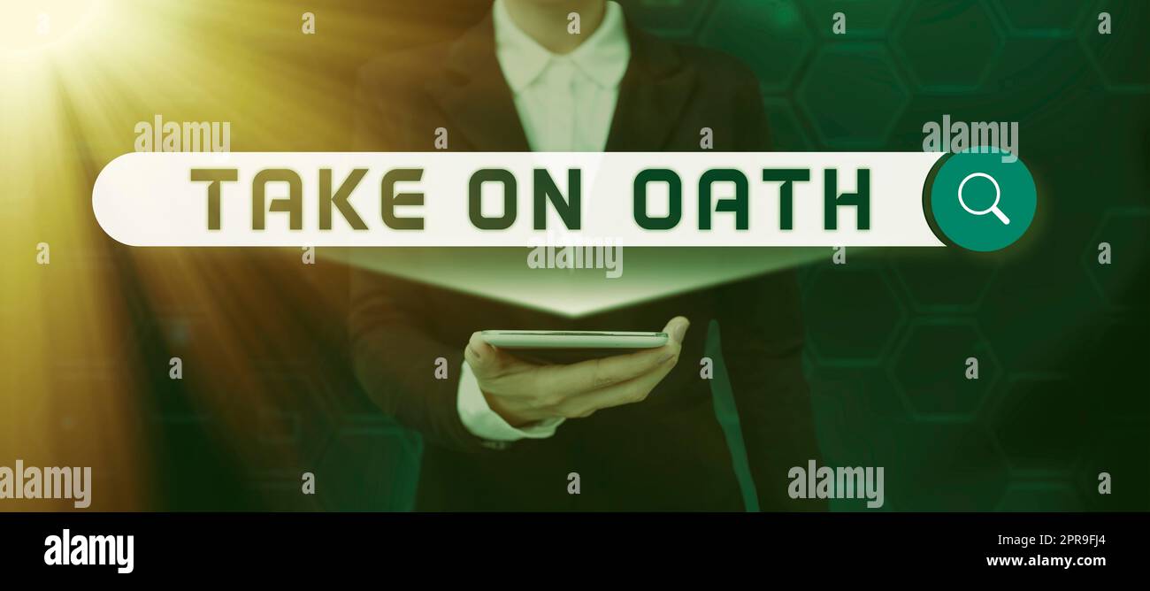 Writing displaying text Take On Oath. Word Written on A solemn appeal ...