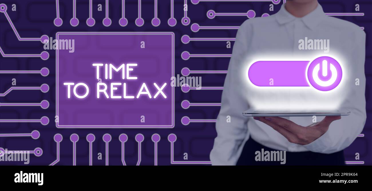 Conceptual display Time To Relax. Conceptual photo Relaxation moment ...