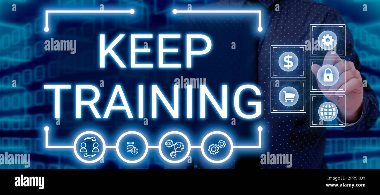 Handwriting text Keep Training. Word Written on Grounding Drilling ...