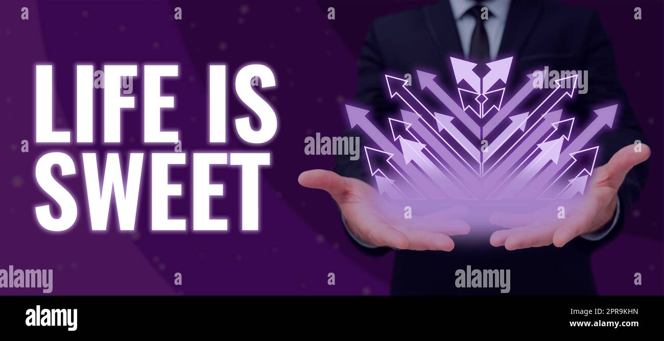 Text caption presenting Life Is Sweet. Internet Concept Happiness ...