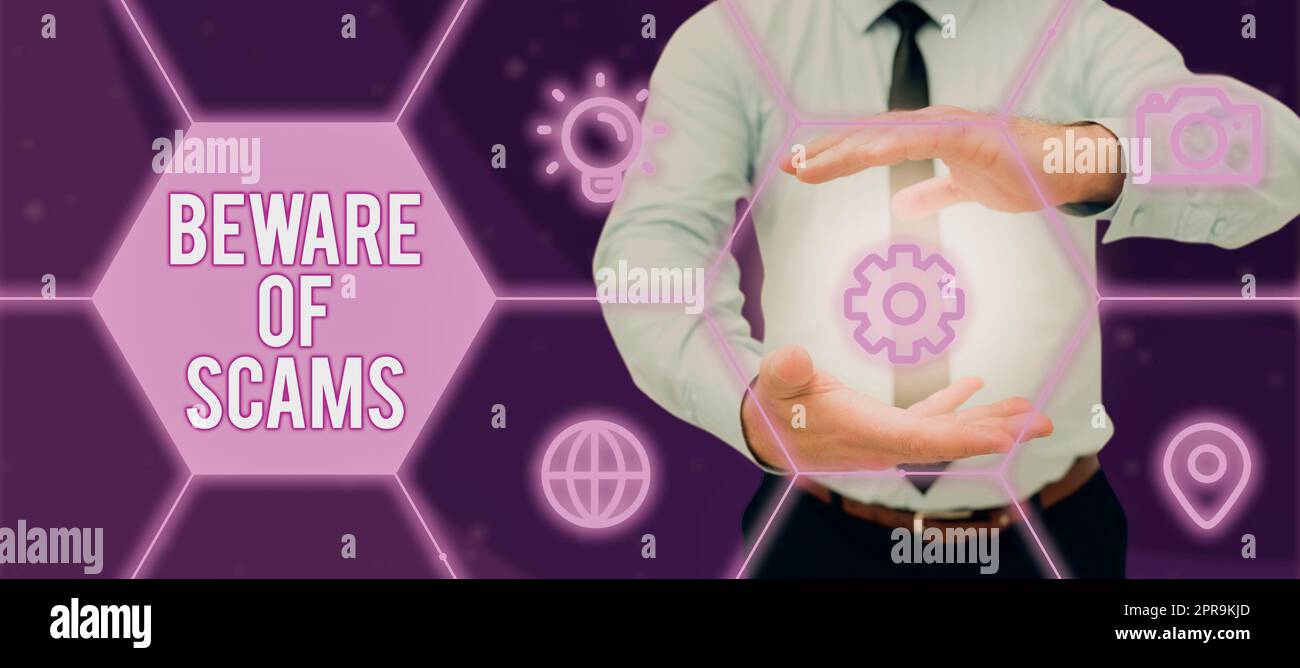 Text caption presenting Beware Of Scams. Business showcase Stay alert ... Text caption presenting Beware Of Scams. Business showcase Stay alert ...