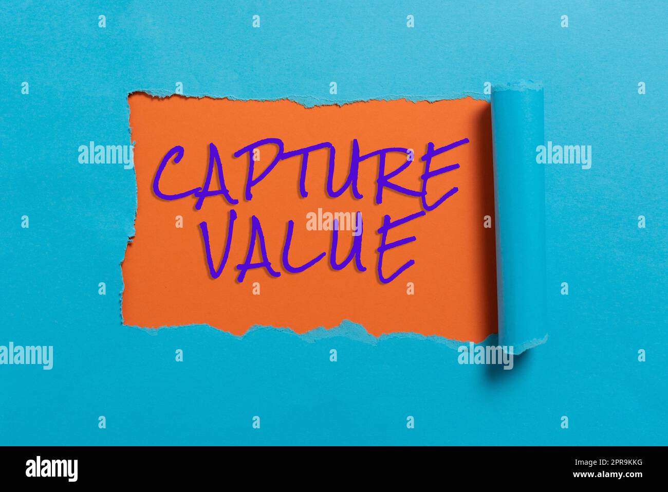 Text caption presenting Capture Value. Concept meaning Customer ...