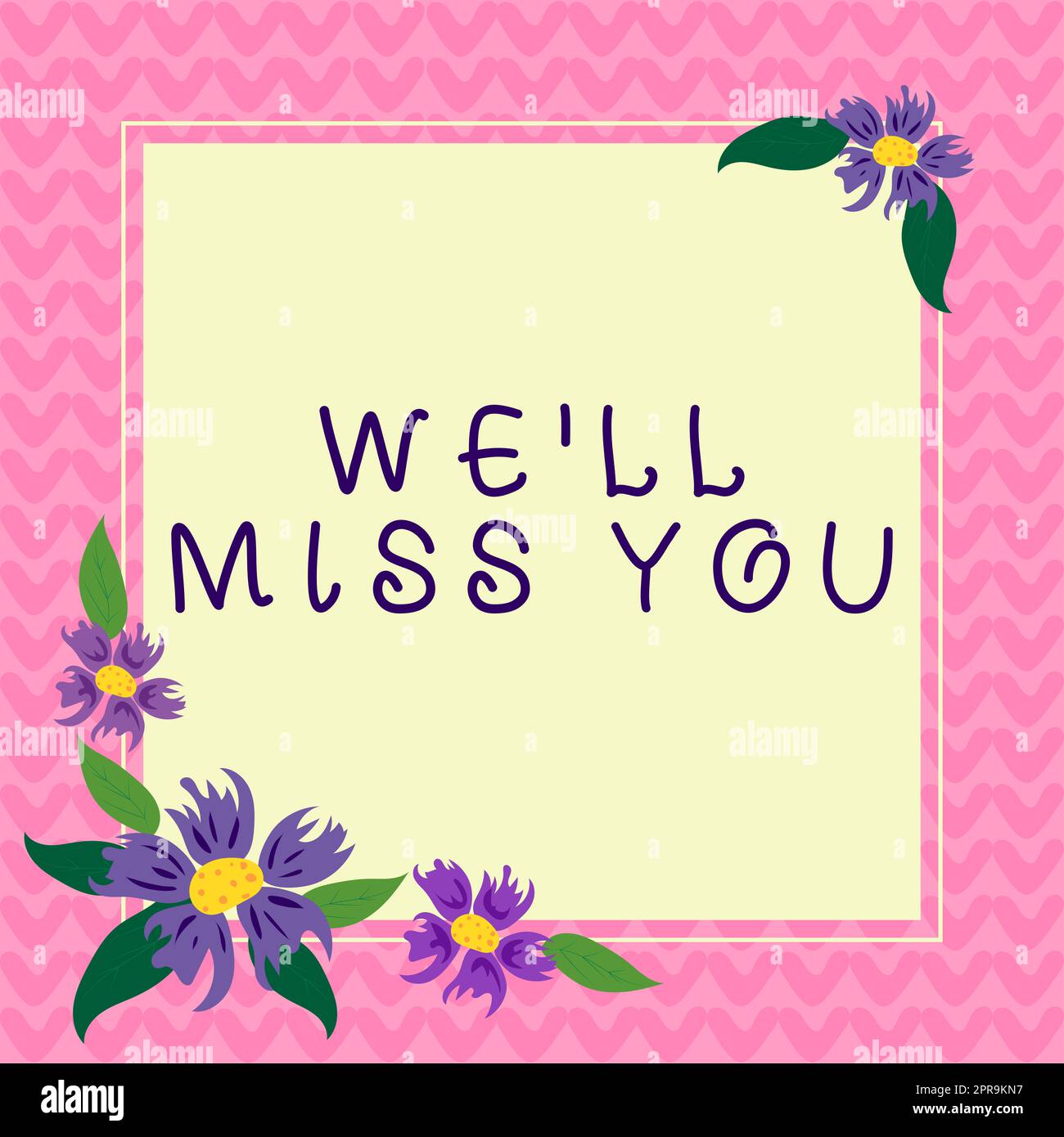 Writing displaying text We Ll Miss You, Business idea Going to feel sad ...