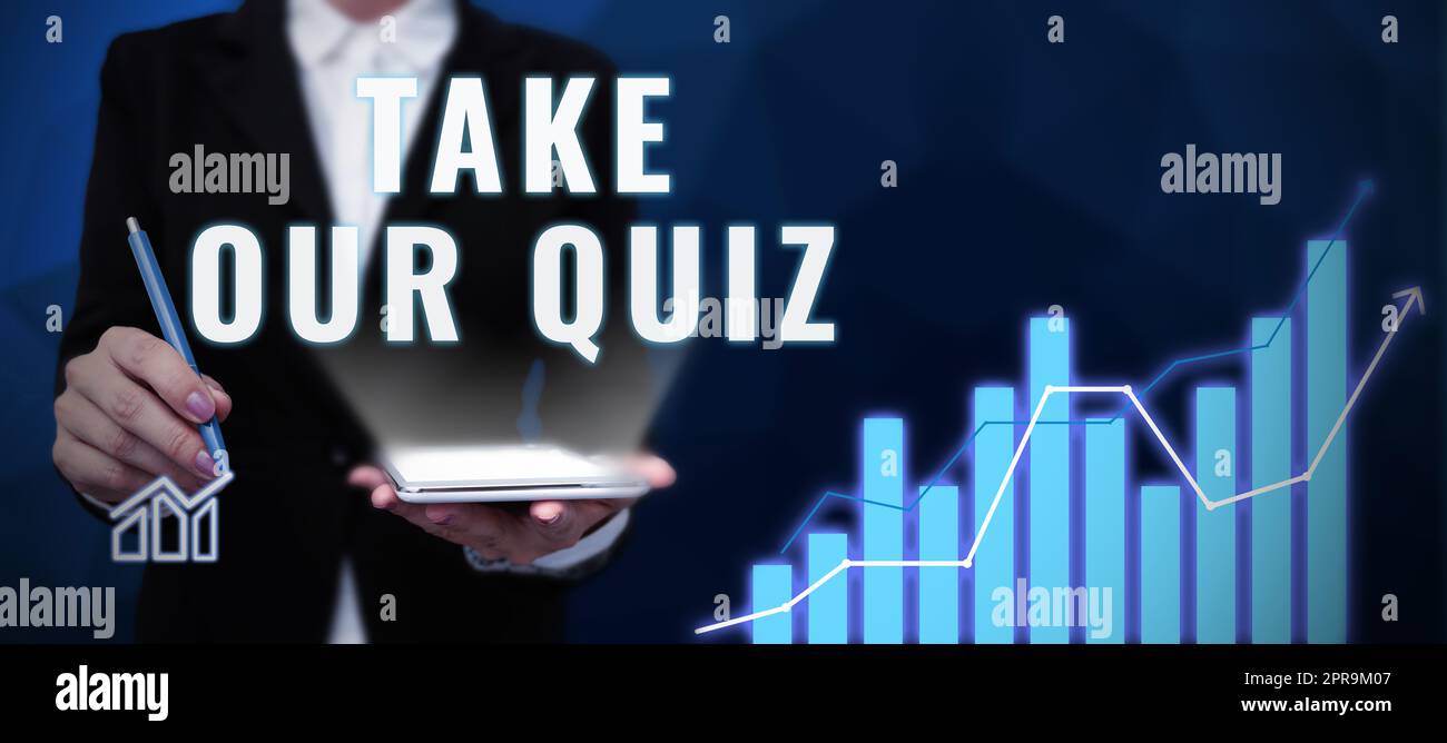 Conceptual display Take Our Quiz. Word for Fill out our questionnaire ...