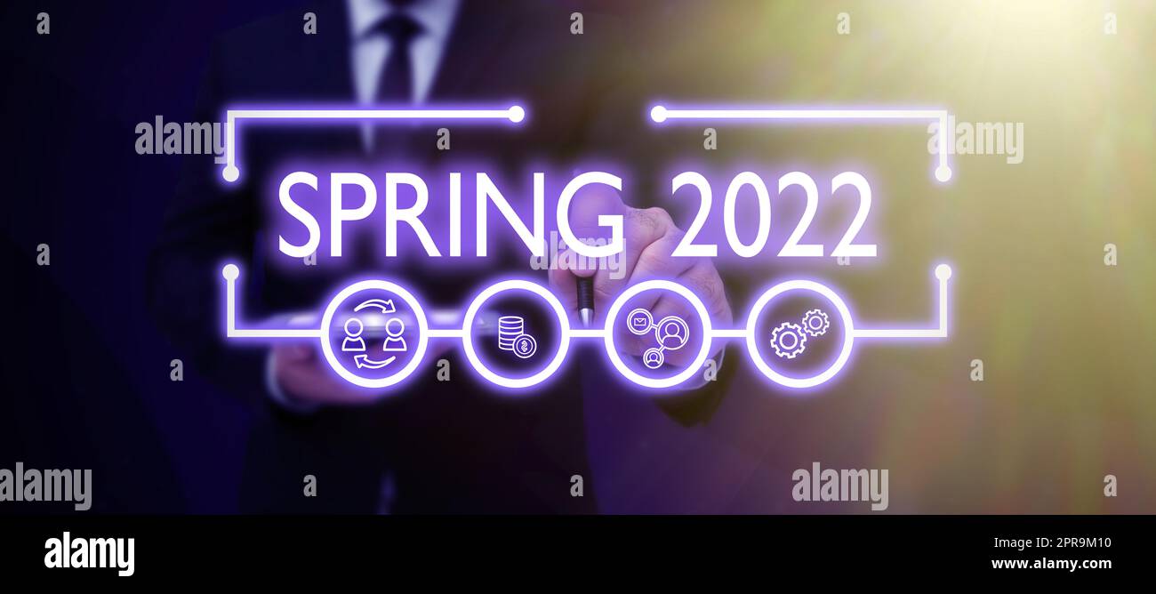 Handwriting text Spring 2022. Business showcase time of year where ...