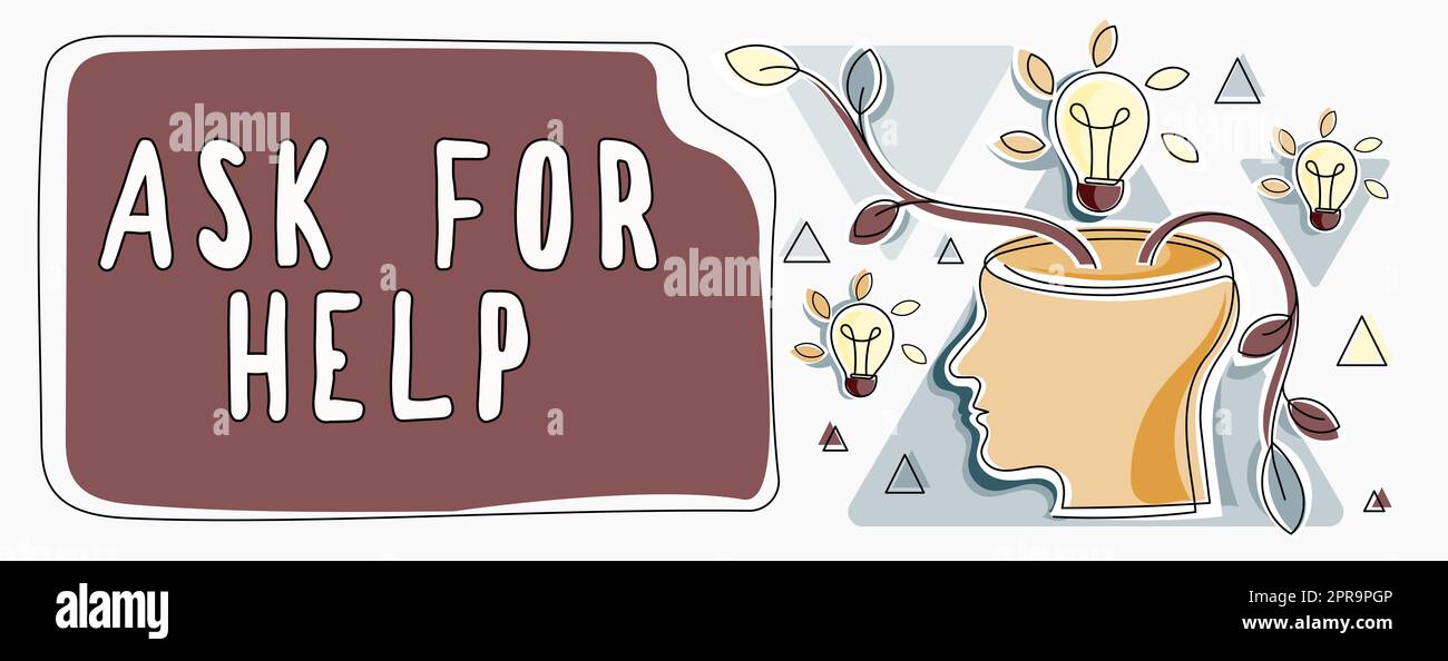 Inspiration showing sign Ask For Help, Business approach Request to ...