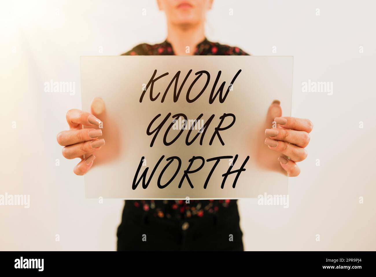 Text sign showing Know Your Worth. Conceptual photo Be aware of ...